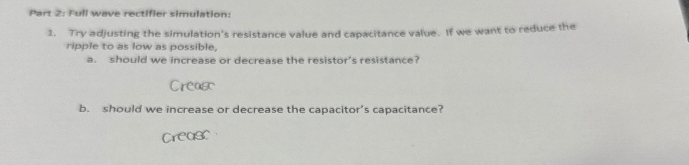 Solved Part 2: Full wave rectifier simulation:Try adjusting | Chegg.com
