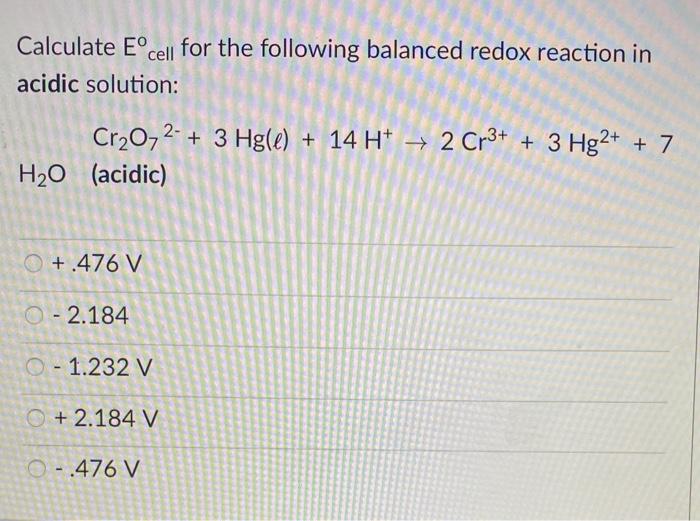 Solved Calculate Eºcell for the following balanced redox | Chegg.com