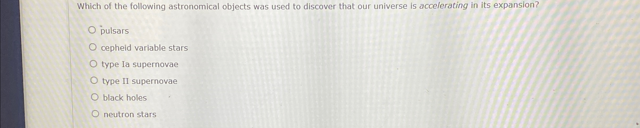 Solved Which of the following astronomical objects was used | Chegg.com