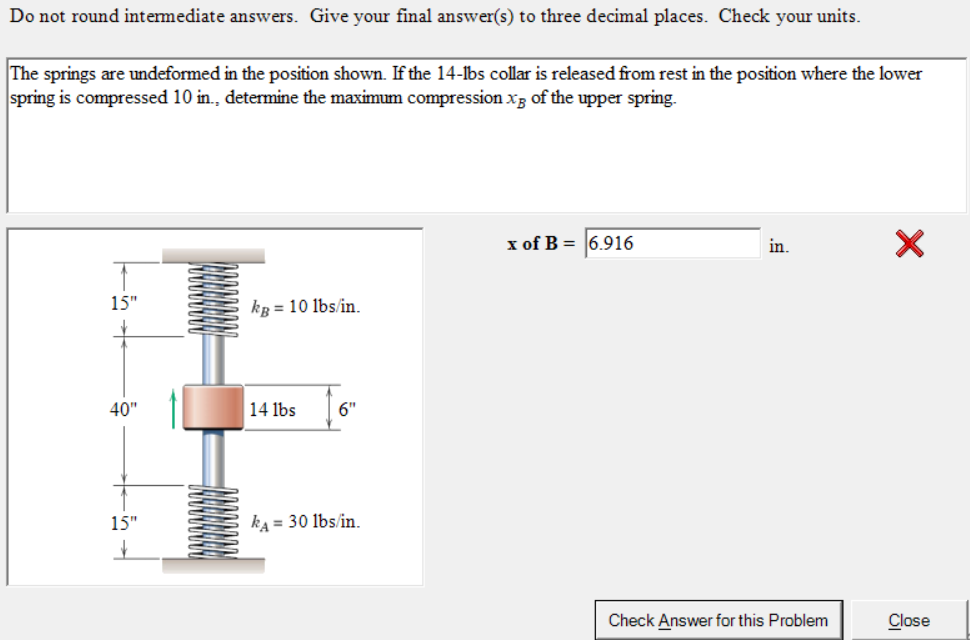 Solved The springs are undeformed in ﻿the position shown. If | Chegg.com