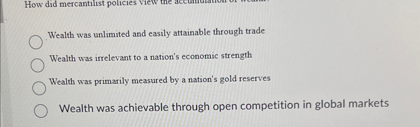 Solved Wealth was unlimited and easily attainable through | Chegg.com