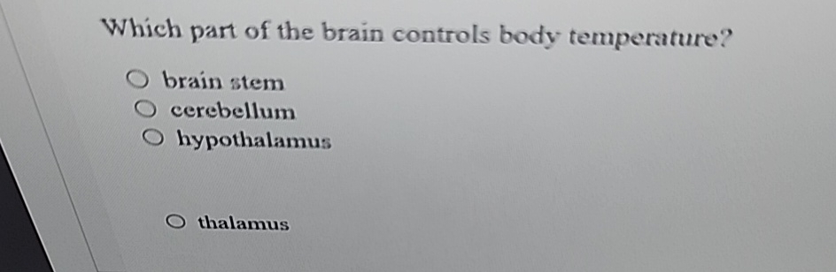 Solved Which part of the brain controls body | Chegg.com