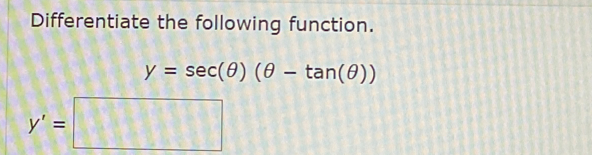 Solved Differentiate the following | Chegg.com