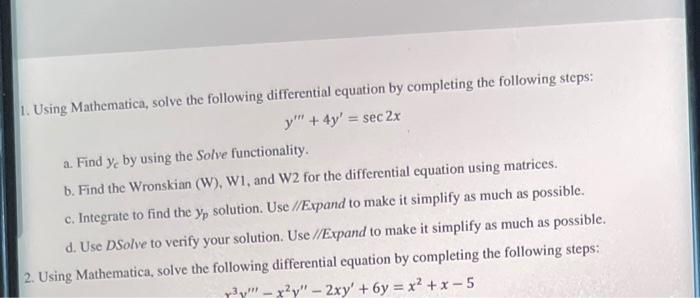 Solved Using Mathematica, solve the following differential | Chegg.com