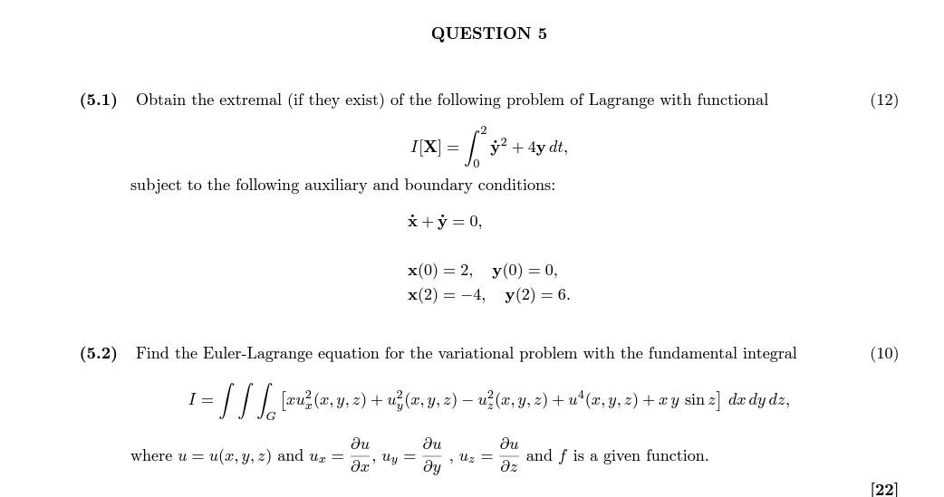 Solved 1 Obtain The Extremal If They Exist Of The