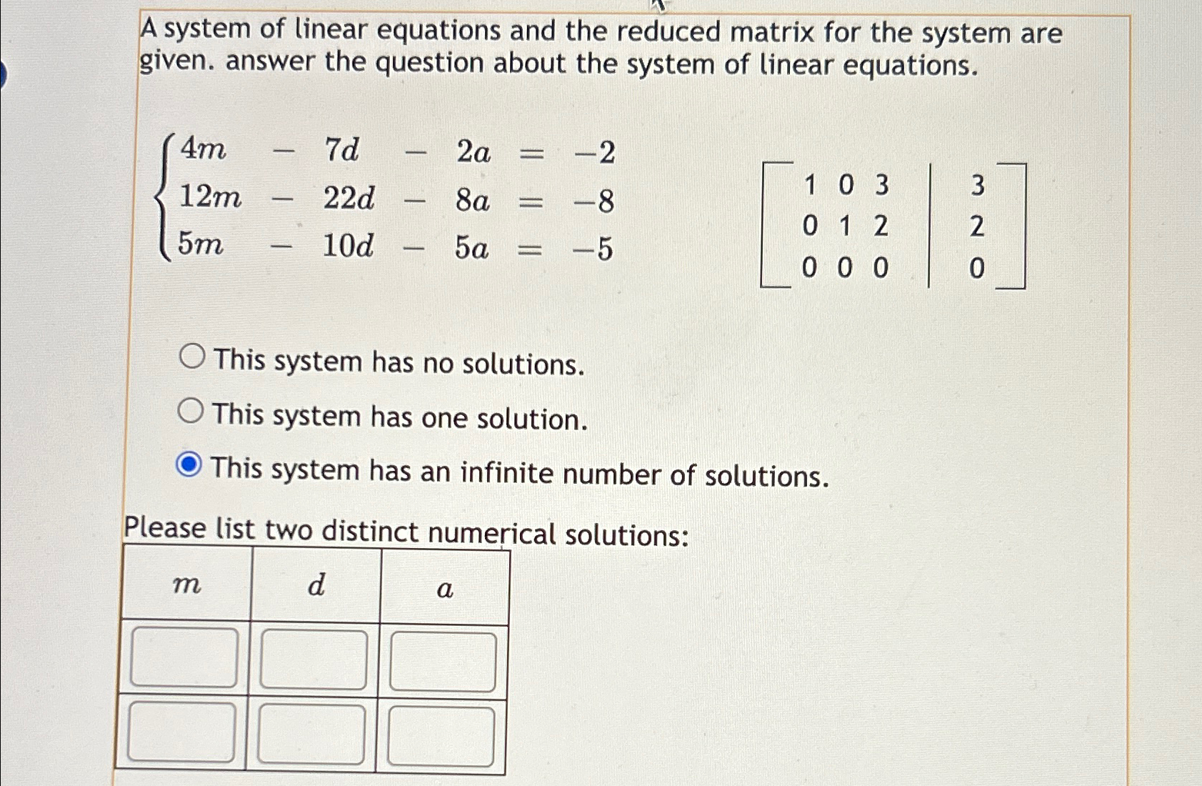 Solved A system of linear equations and the reduced matrix | Chegg.com
