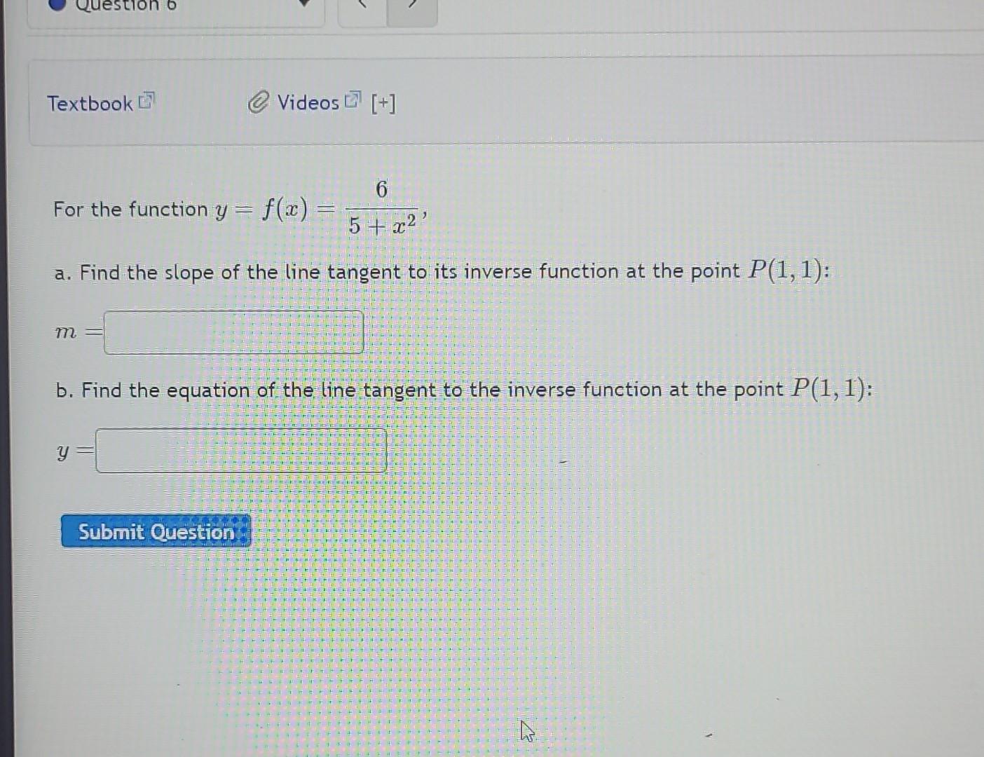 Solved For the function y=f(x)=5+x26, a. Find the slope of | Chegg.com