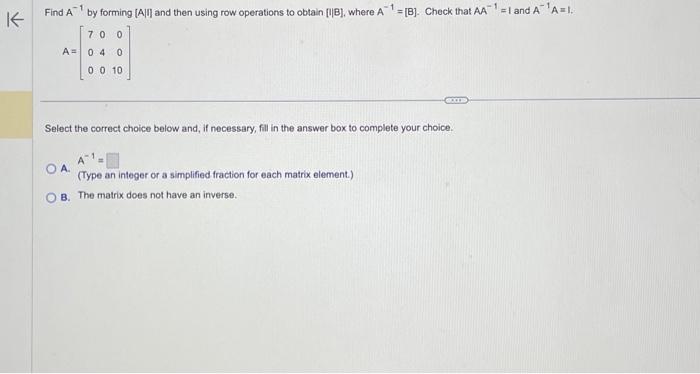 Solved Find A−1 by forming [A∣] and then using row | Chegg.com