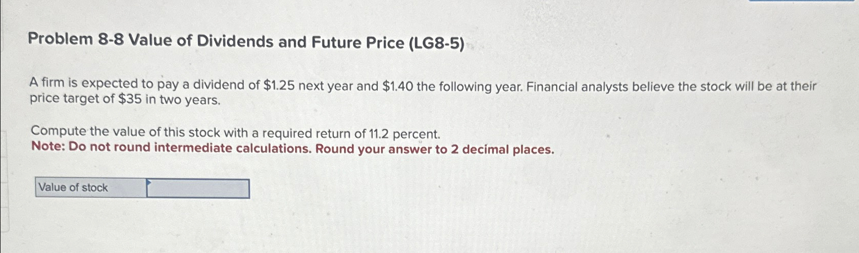 Solved Problem 8-8 ﻿Value of Dividends and Future Price | Chegg.com