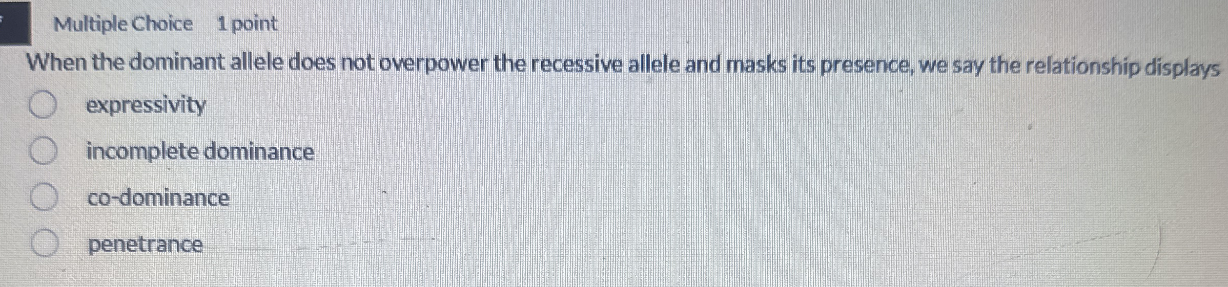 Solved Multiple Choice 1 ﻿pointWhen the dominant allele does | Chegg.com