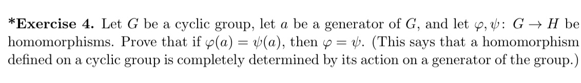 Solved *Exercise 4. ﻿Let G ﻿be a cyclic group, let a ﻿be a | Chegg.com