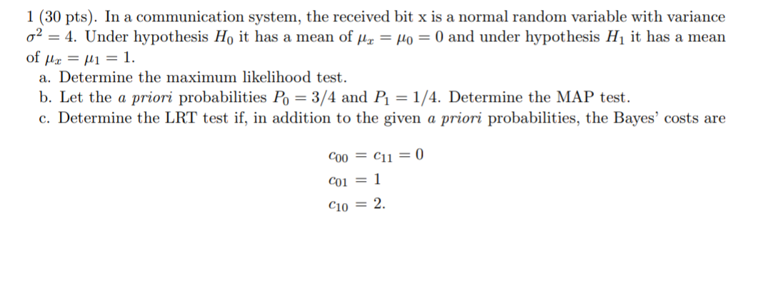 Solved 1 (30 pts). In a communication system, the received | Chegg.com