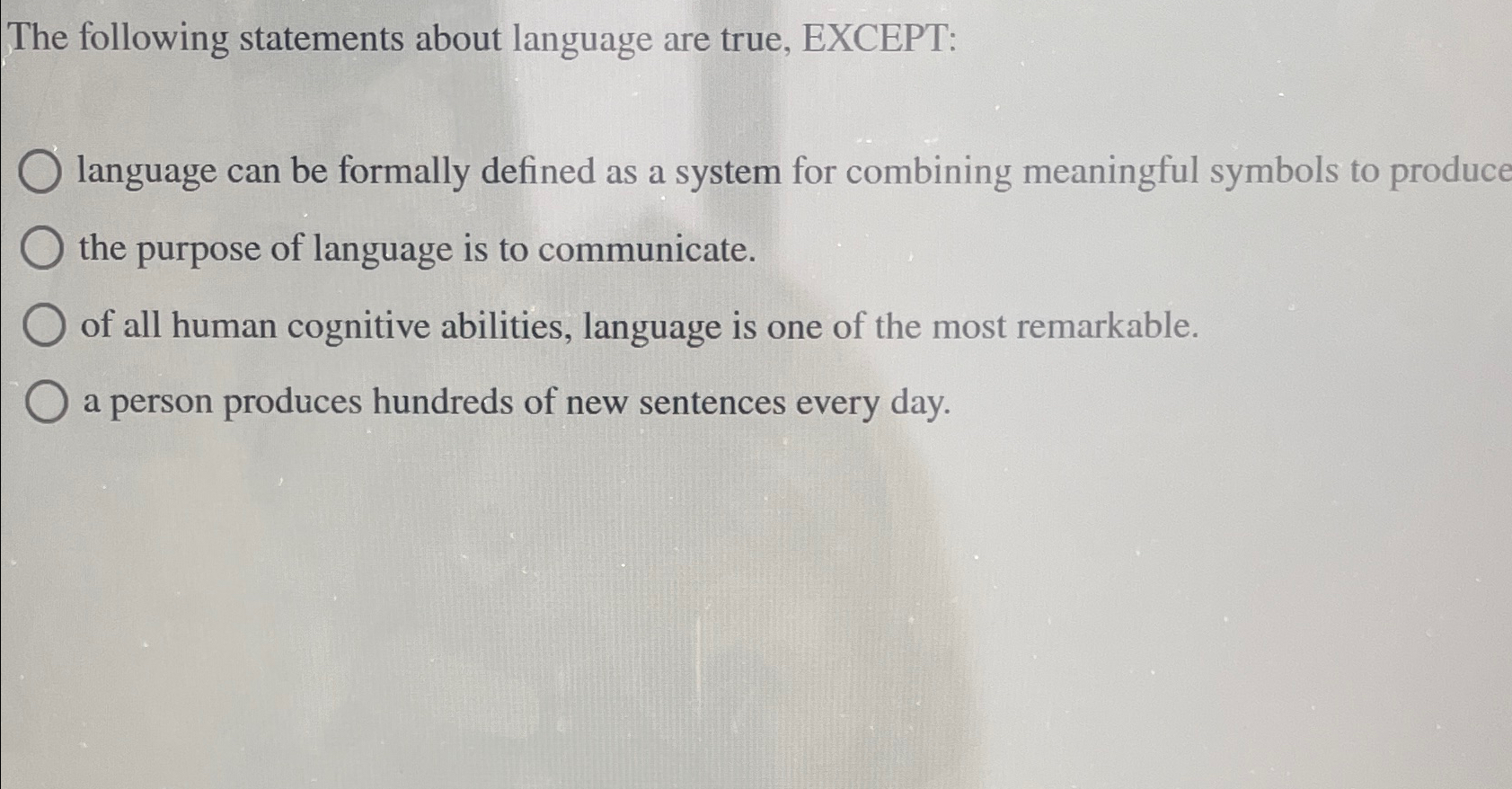 Solved The following statements about language are true, | Chegg.com