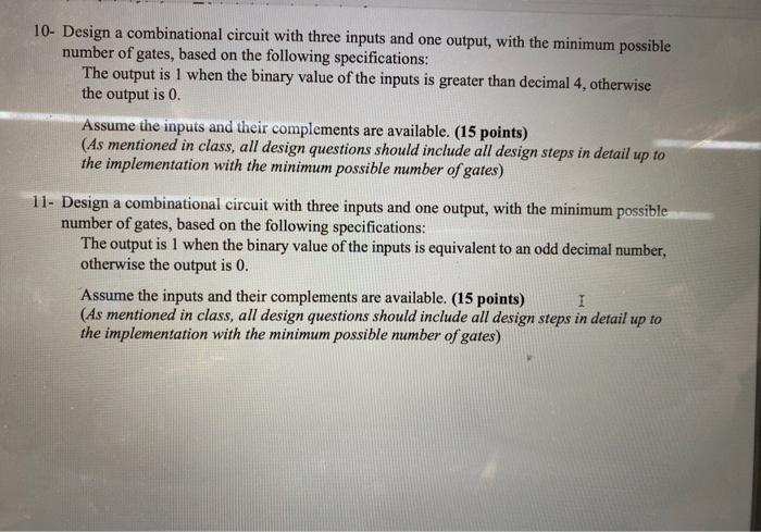 Solved 10- Design a combinational circuit with three inputs | Chegg.com