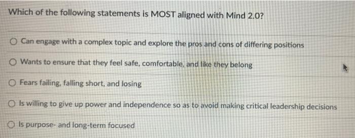 Solved Which of the following statements is MOST aligned | Chegg.com