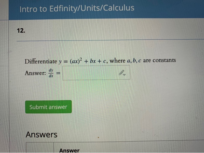 Solved Intro to Edfinity/Units/Calculus 12. Differentiate y | Chegg.com