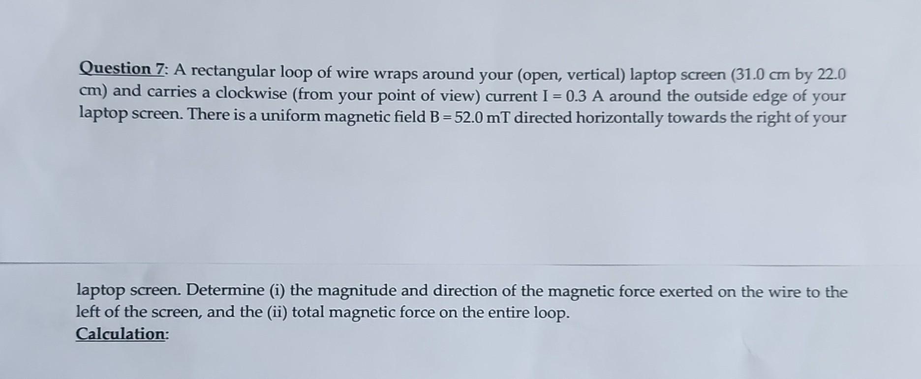 Solved laptop screen. Determine (i) the magnitude and | Chegg.com