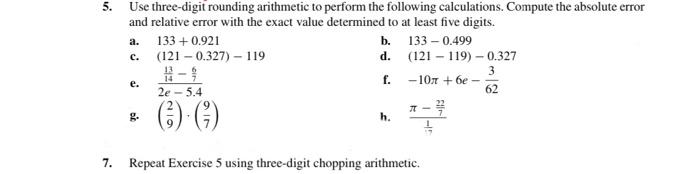 Solved 5. Use three-digit rounding arithmetic to perform the | Chegg.com
