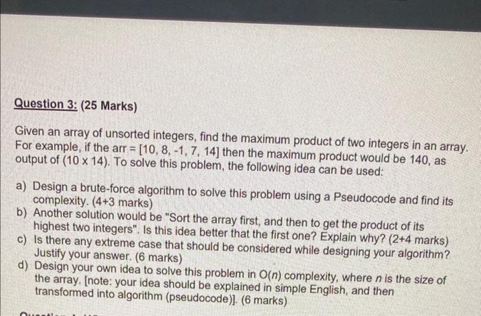 Solved Question 3: (25 Marks) Given an array of unsorted | Chegg.com