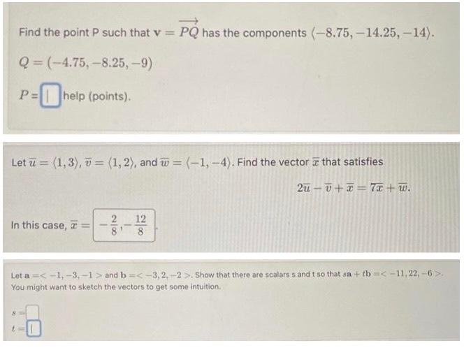 Solved Find the point P such that v=PQ has the components | Chegg.com