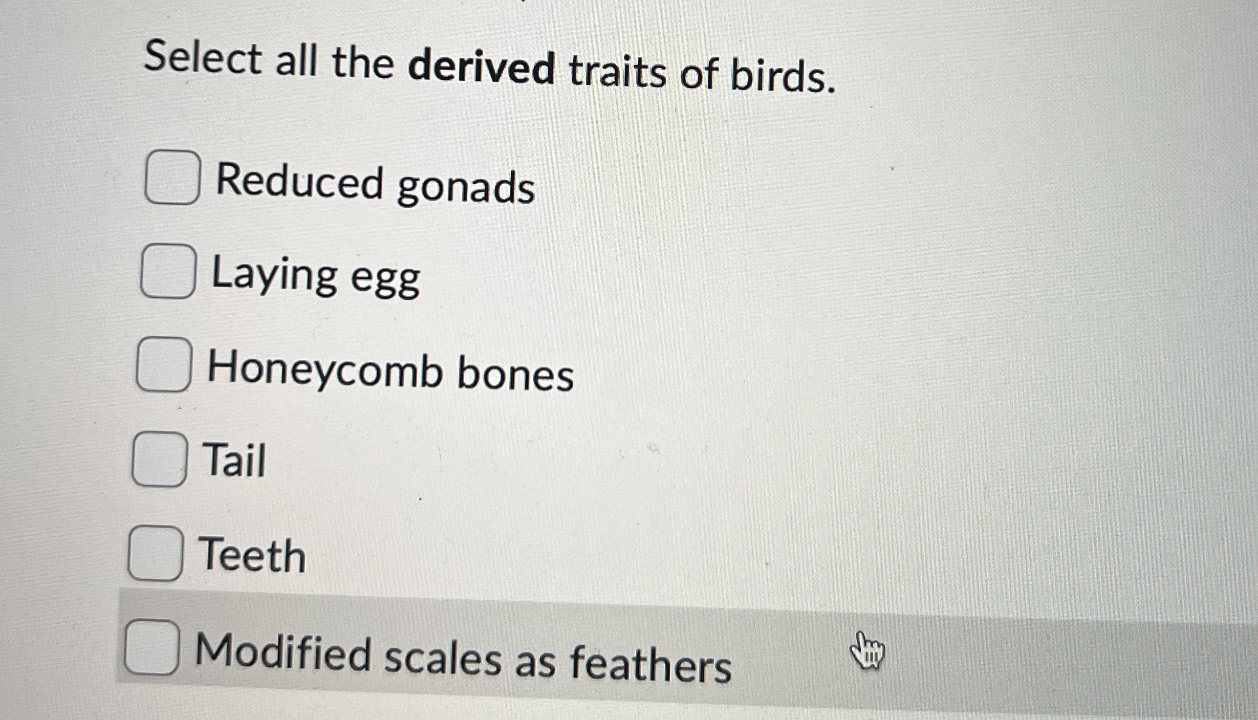 Solved Select all the derived traits of birds.Reduced | Chegg.com