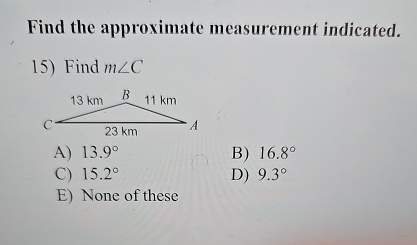 Solved Find the approximate measurement indicated.Find | Chegg.com