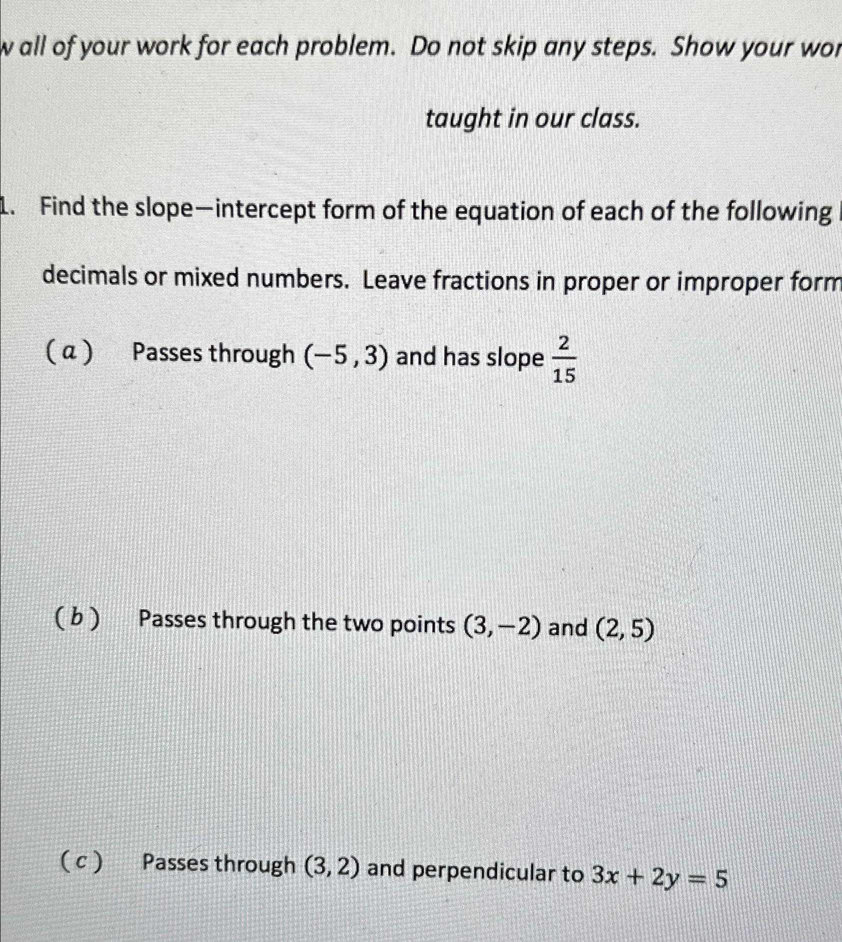 Solved wall of your work for each problem. Do not skip any | Chegg.com