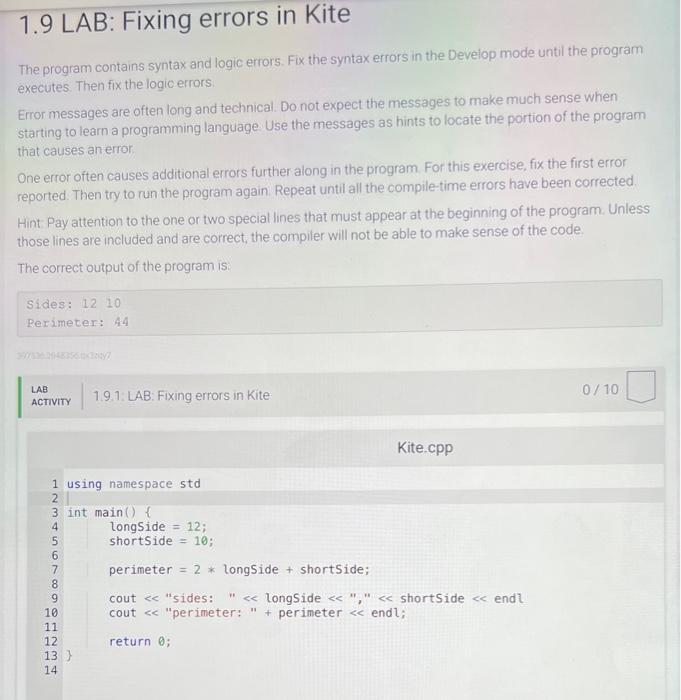 Solved 1 9 LAB Fixing Errors In Kite The Program Contains Chegg