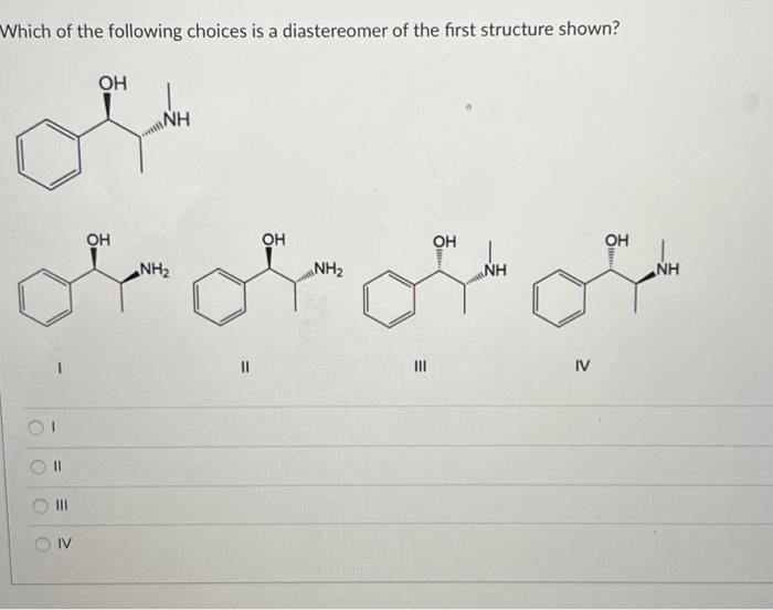 Solved Which of the following choices is a diastereomer of | Chegg.com