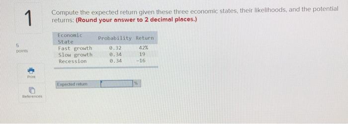 Solved 1 Compute the expected return given these three | Chegg.com