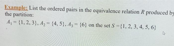 Solved Example: List the ordered pairs in the equivalence | Chegg.com