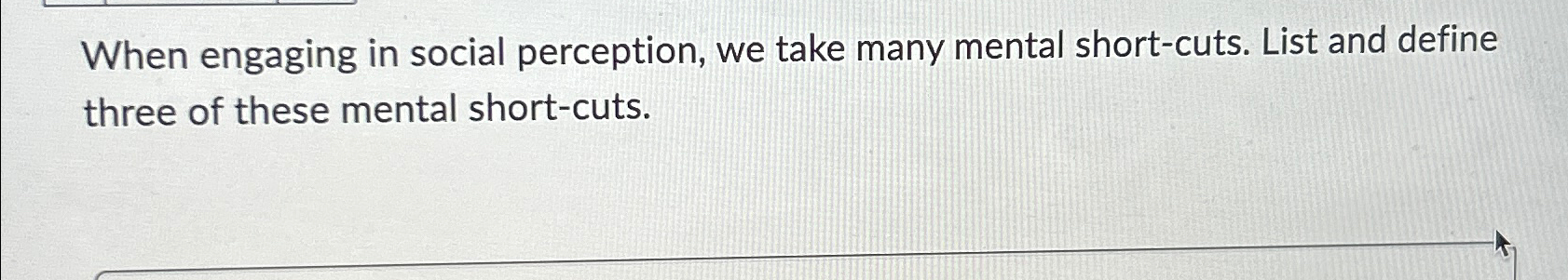 Solved When engaging in social perception, we take many | Chegg.com