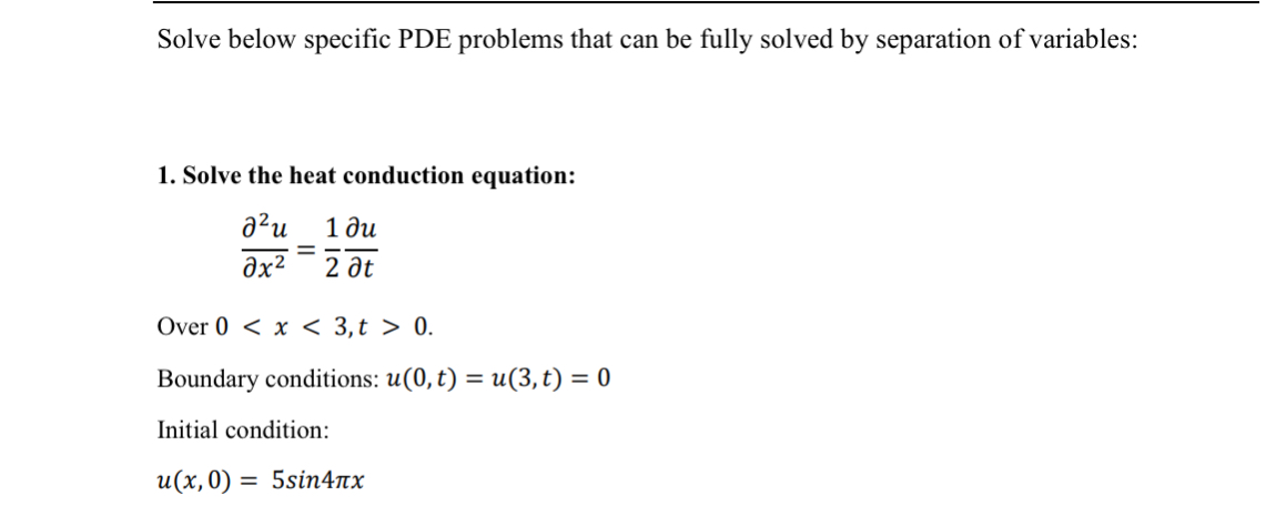 Solved Solve below specific PDE problems that can be fully | Chegg.com