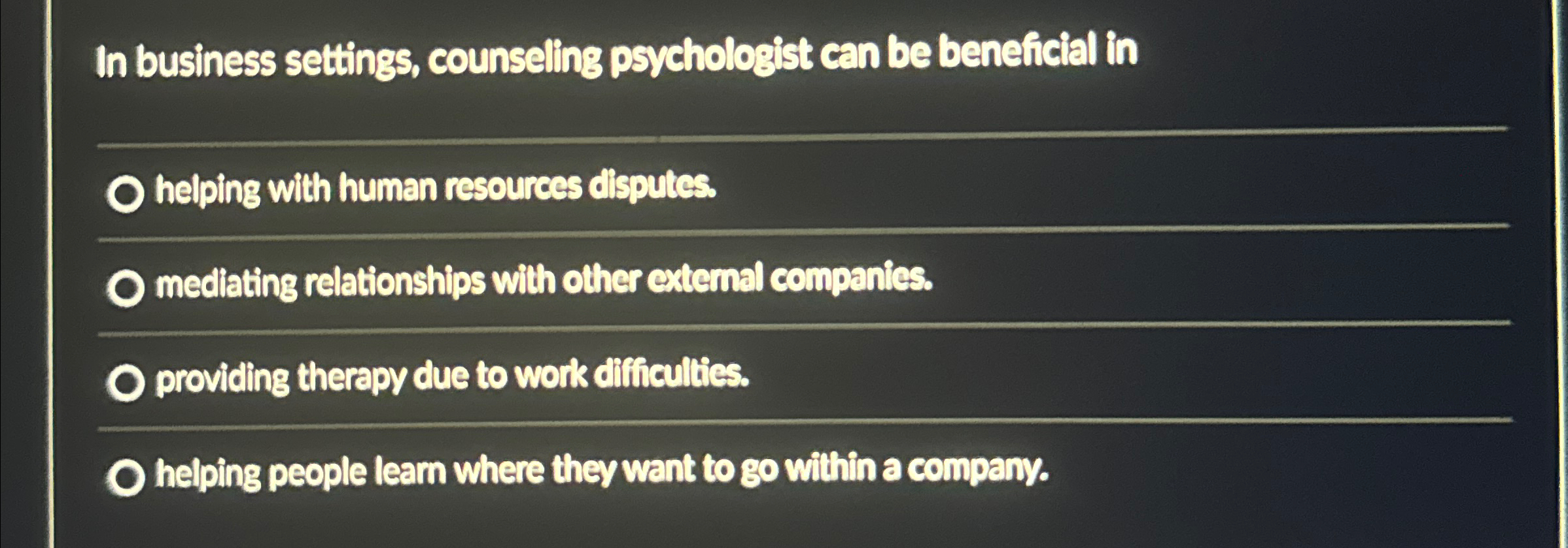 Solved In business settings, counseling psychologist can be | Chegg.com