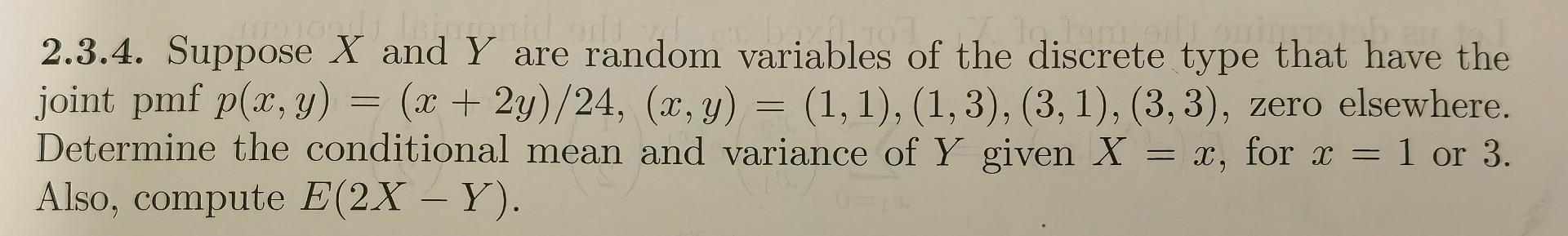 Solved 2.3.4. Suppose X and Y are random variables of the | Chegg.com