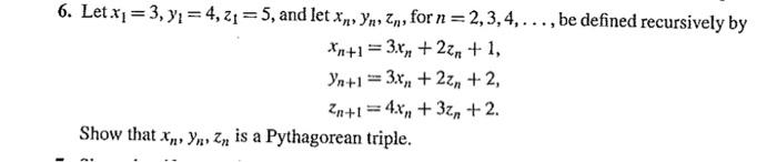 Solved Let x1=3,y1=4,z1=5, and let xn,yn,zn, for n=2,3,4,…, | Chegg.com