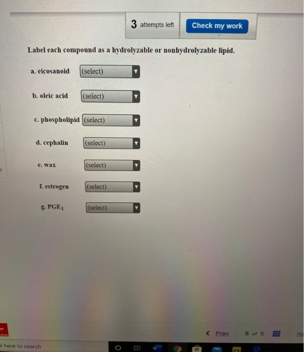 Solved 3 attempts left Check my work Label each compound as | Chegg.com