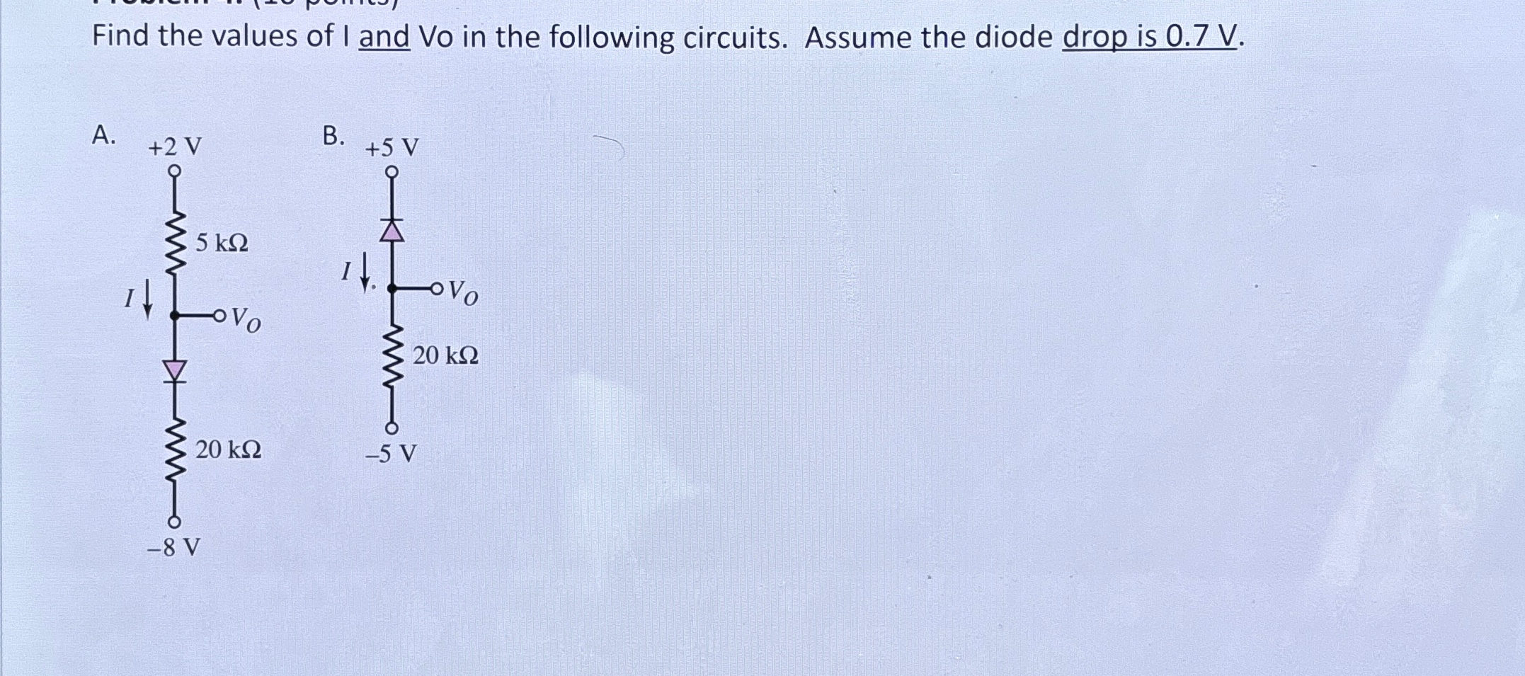 Solved Find the values of I and Vo in the following | Chegg.com