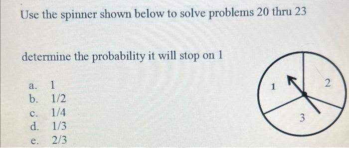 Solved Use the spinner shown below to solve problems 20 thru | Chegg.com