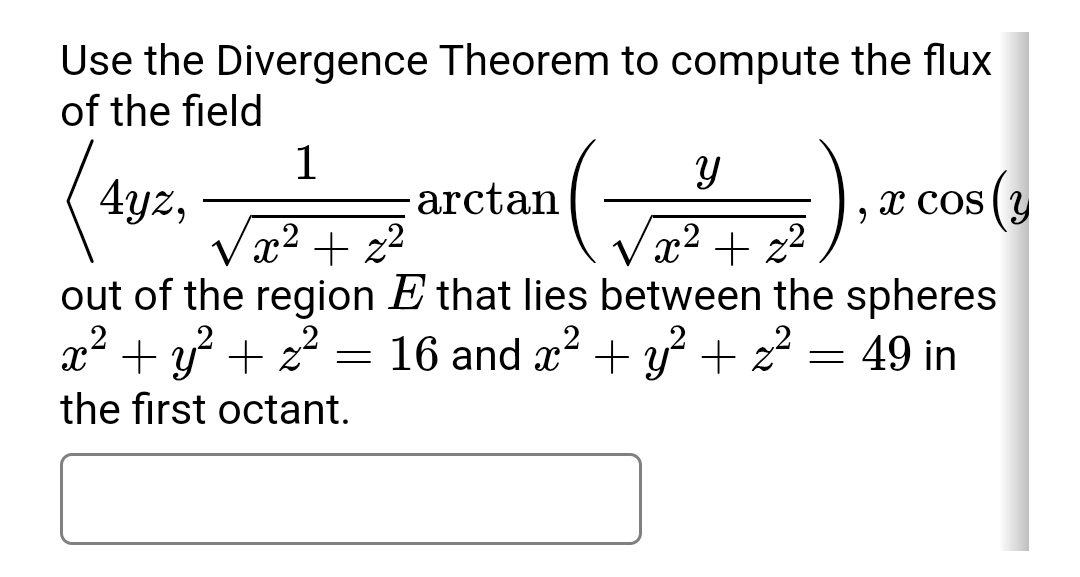 Solved Use the Divergence Theorem to compute the flux of the | Chegg.com