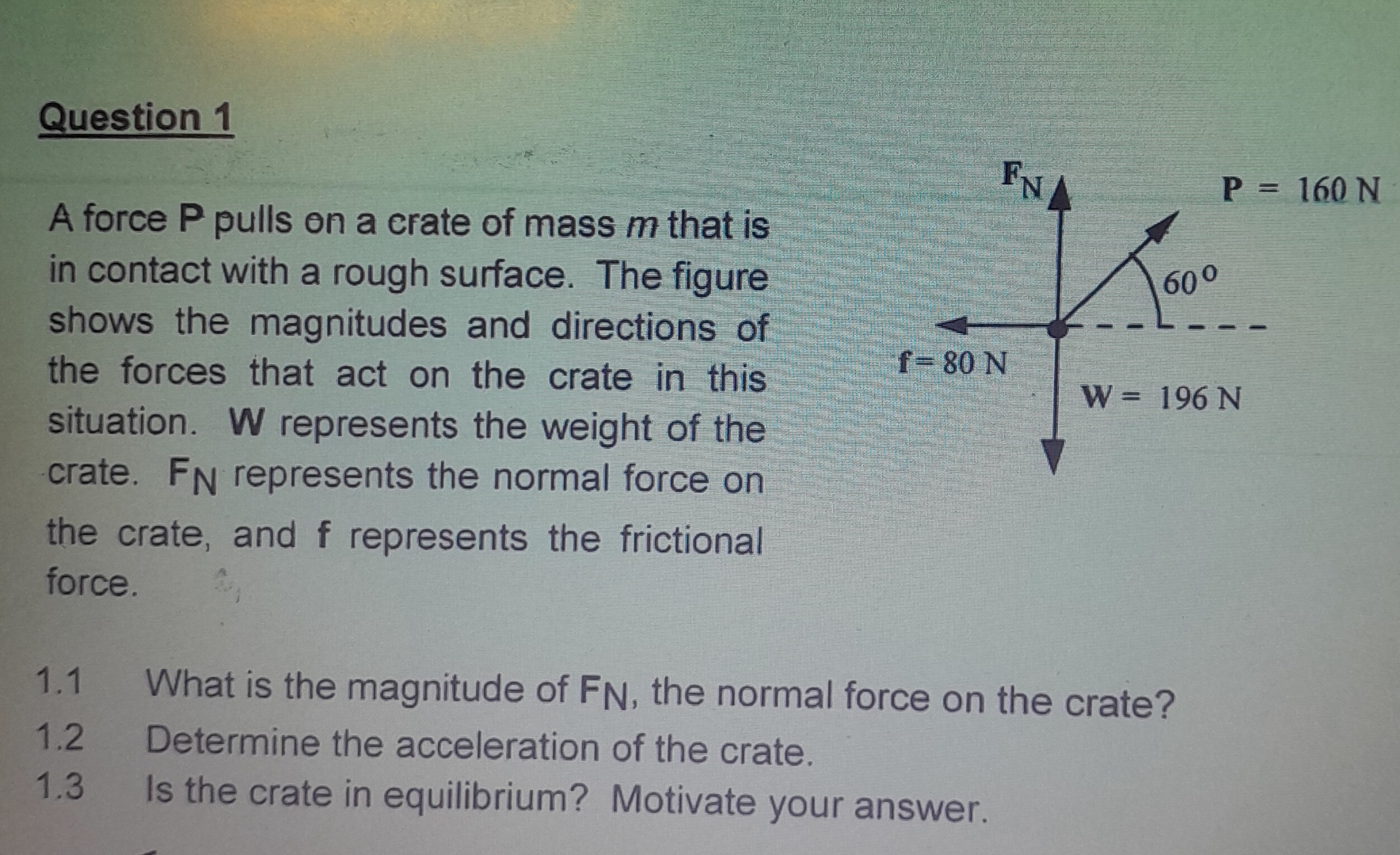 Solved Question 1A force P ﻿pulls on a crate of mass m ﻿that | Chegg.com