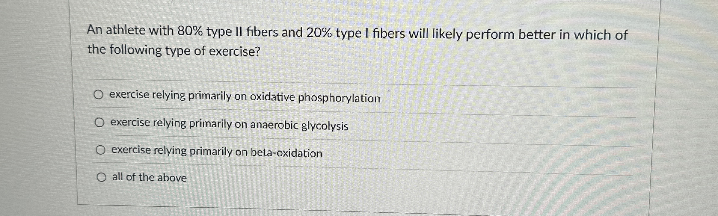 Solved An athlete with 80% ﻿type II fibers and 20% ﻿type I | Chegg.com