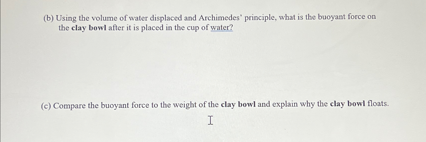 Solved (b) ﻿Using the volume of water displaced and | Chegg.com