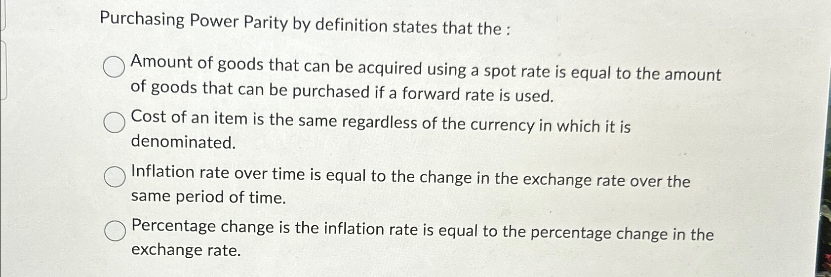 Solved Purchasing Power Parity by definition states that the | Chegg.com