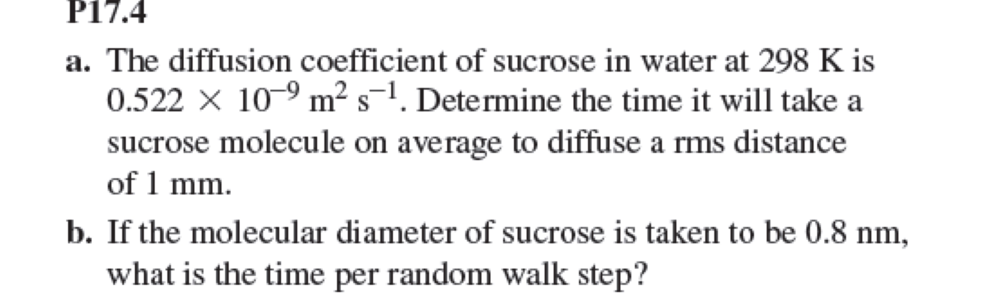 Solved P17.4a. ﻿The diffusion coefficient of sucrose in | Chegg.com