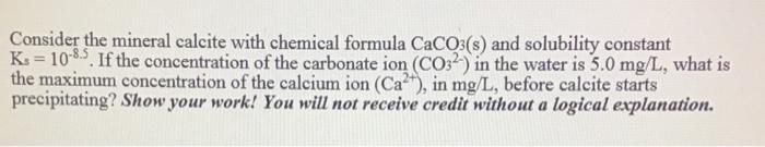 Solved Consider the mineral calcite with chemical formula | Chegg.com