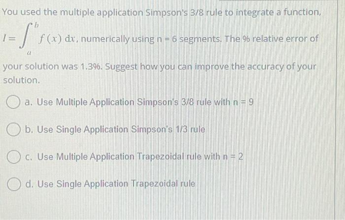 Solved You used the multiple application Simpson's 3/8 rule | Chegg.com