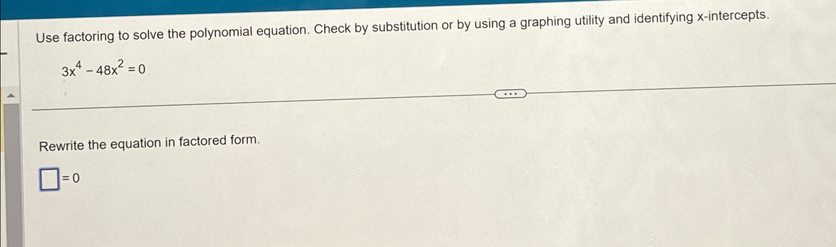 Solved Use factoring to solve the polynomial equation. Check | Chegg.com
