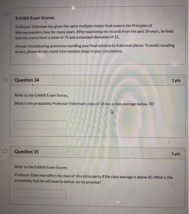 Solved Exhibit Exam Scores. Professor Elderman has given the | Chegg.com
