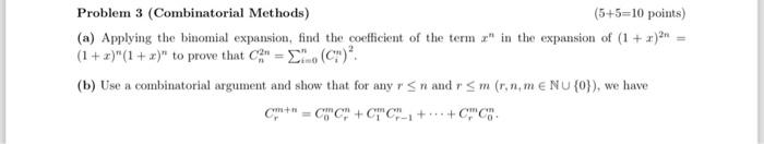Solved Problem 3 (Combinatorial Methods) (5+5=10 points ) | Chegg.com